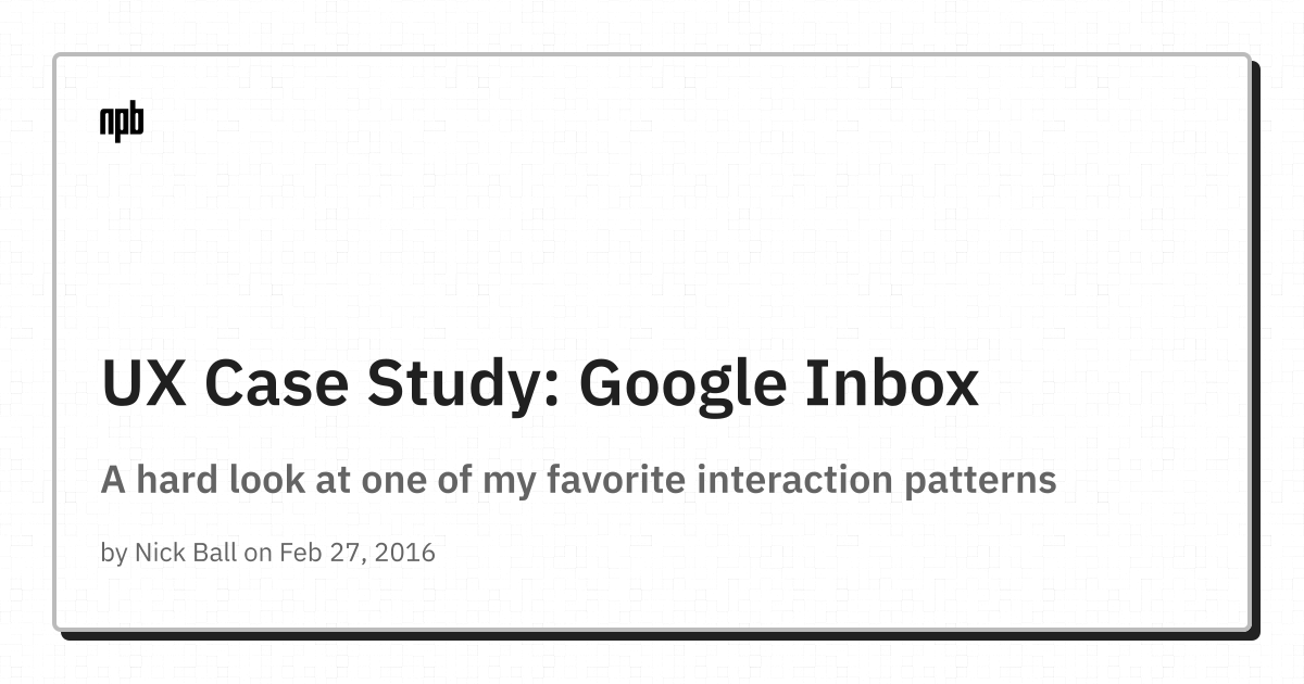 UX Case Study: Google Inbox